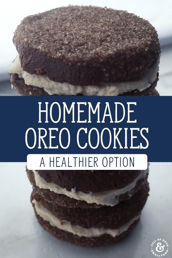 Homemade Oreos – Healthy Chocolate Sandwich Cookies – Full of Days